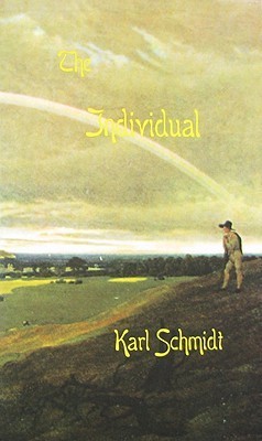 The Individual by Karl Schmidt | Goodreads