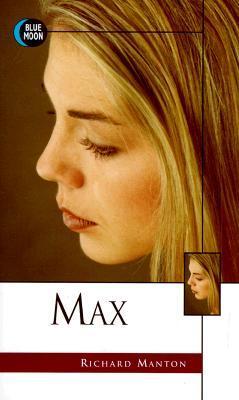 Max by Richard Manton | Goodreads