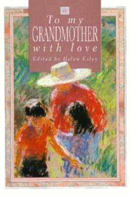 To My Grandmother, With Love by Sharron Bassin | Goodreads