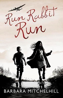 Run Rabbit Run by Barbara Mitchelhill | Goodreads