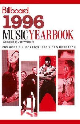 Billboard 1996 Music Yearbook by Joel Whitburn | Goodreads