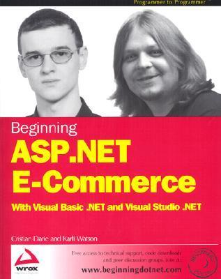 Beginning ASP.NET E-Commerce by Cristian Darie | Goodreads