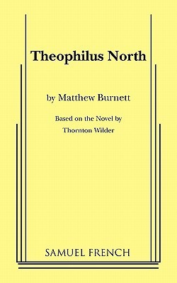Theophilus North by Matthew Burnett | Goodreads