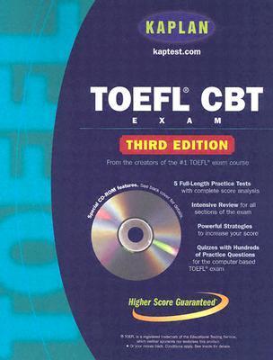 TOEFL CBT Exam with CD-ROM: Third Edition by Kaplan Test Prep | Goodreads