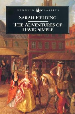 The Adventures of David Simple by Sarah Fielding | Goodreads