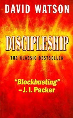 Discipleship by David Christopher Knight Watson | Goodreads