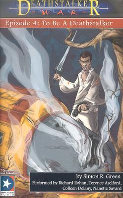To Be a Deathstalker (Deathstalker War, #4) by Simon R. Green | Goodreads