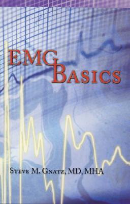 EMG Basics by Steve M. Gnatz | Goodreads