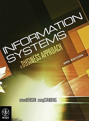 Information Systems: A Business Approach and eBook by Steve Benson ...