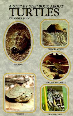 Step-By-Step Book About Turtles by Johannes Jahn | Goodreads