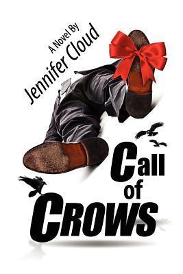 Call of Crows by Jennifer Cloud | Goodreads