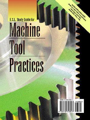 ESL Study Guide for Machine Tool Practices by Pete Stafford | Goodreads