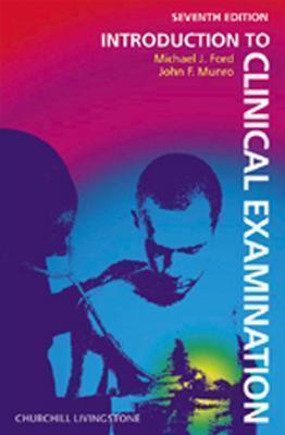 Introduction to Clinical Examination by Michael J. Ford | Goodreads