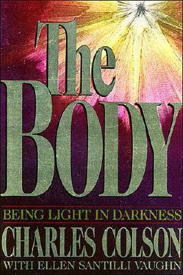 The Body by Charles W. Colson | Goodreads