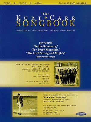 The Kurt Carr Songbook by Kurt Carr | Goodreads