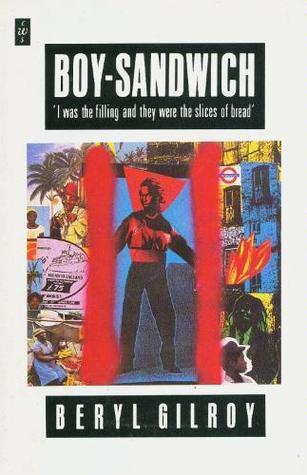 Boy-Sandwich by Beryl Gilroy | Goodreads