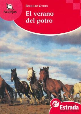 El Verano del Potro by Literatura Juvenil con Activid | Goodreads