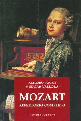 Mozart. Repertorio completo (Spanish Edition) by Amedeo Poggi | Goodreads