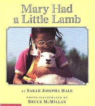 Mary Had a Little Lamb/Big Book by Mary Josepha Hale | Goodreads
