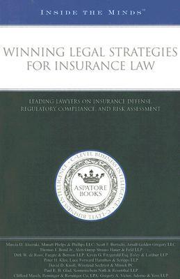 Winning Legal Strategies for Insurance Law: Leading Lawyers on ...