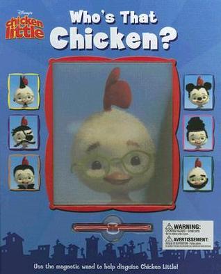 Disney's Chicken Little Who's That Chicken?: Who's That Chicken? by ...