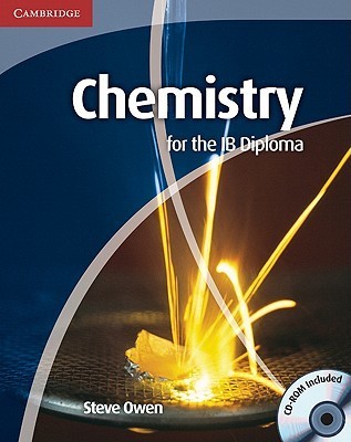 Chemistry for the IB Diploma Coursebook with CD-ROM by Steve Owen ...