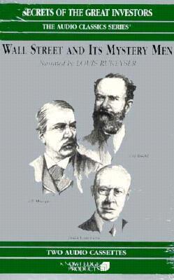 Wall Street and Its Mystery Men by Louis Rukeyser | Goodreads