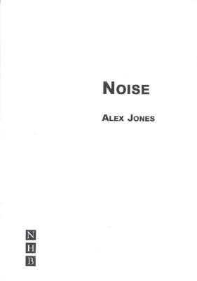 Noise by Alex X. Jones | Goodreads