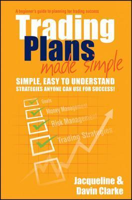 Trading Plans Made Simple: A Beginner's Guide to Planning for Trading ...