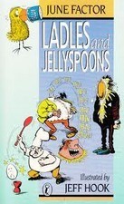Ladles and Jellyspoons: Favourite Riddles and Jokes of Australian ...