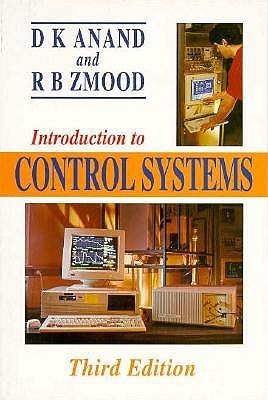 Introduction to Control Systems, Third Edition by Davinder K. Anand ...