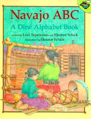 Navajo ABC : A Dine Alphabet Book by Luci Tapahonso | Goodreads