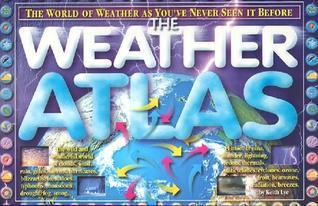 The Weather Atlas (Atlas in the Round) by Keith Lye | Goodreads