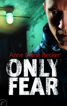 Only Fear (Mindhunters, #1) by Anne Marie Becker | Goodreads
