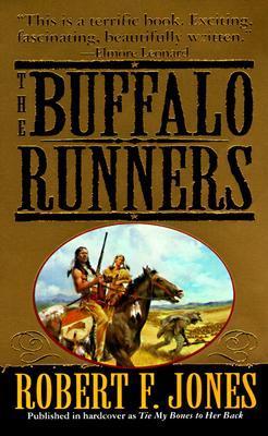 The Buffalo Runners by Robert F. Jones | Goodreads