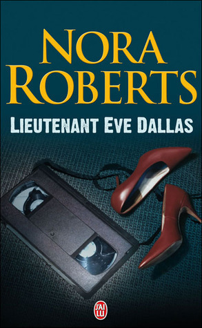 Lieutenant Eve Dallas (Lieutenant Eve Dallas, #1) by J.D. Robb | Goodreads