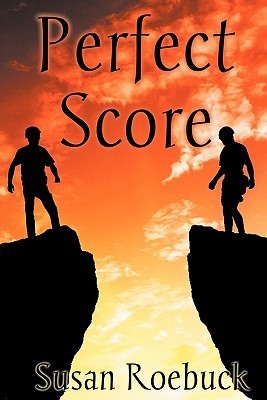 Perfect Score by Susan Roebuck | Goodreads
