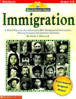 Read-Aloud Plays: Immigration (Grades 4-8) by Sarah J. Glasscock ...