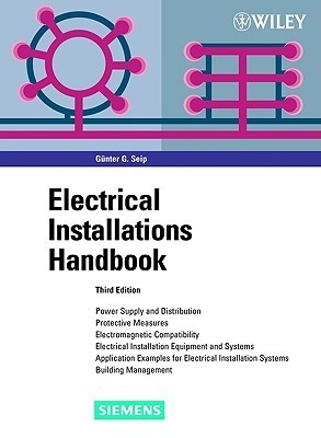 Electrical Installations Handbook: Power Supply and Distribution ...
