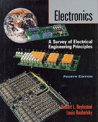 Electronics: A Survey of Electrical Engineering Principles by Robert L ...