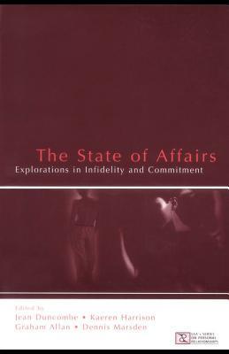 The State of Affairs: Explorations in Infidelity and Commitment by Jean ...