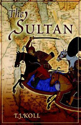 The Sultan by T.J. Koll | Goodreads