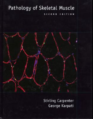 Pathology of Skeletal Muscle by Stirling Carpenter | Goodreads
