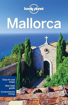 Mallorca (inglés) (Lonely Planet) by Anthony Ham | Goodreads