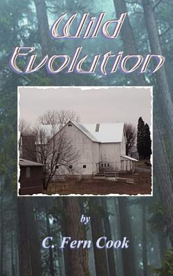 Wild Evolution by C. Fern Cook | Goodreads