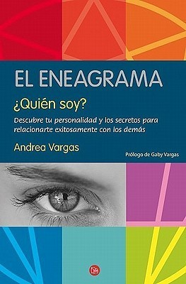 El Eneagrama ¿Quien soy? by Andrea Vargas | Goodreads