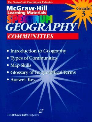 Spectrum Geography Communities: Grade 3 by james-f-marran | Goodreads