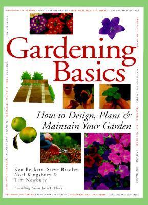 Gardening Basics: How To Design, Plant & Maintain Your Garden by Ken ...