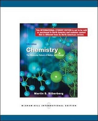 by Martin Silberberg Chemistry: The Molecular Nature of Matter and ...