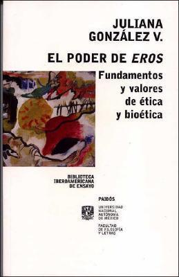 El poder de eros / the Power of Eros by Juliana González V. | Goodreads